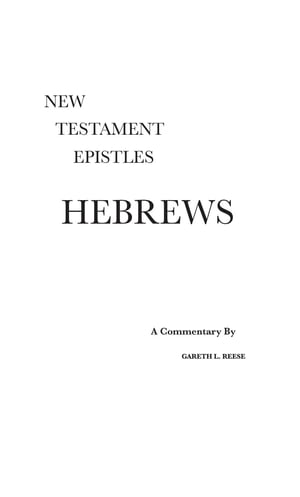 ＜p＞This is a phrase-by-phrase commentary and exposition of the New Testament book of ＜em＞Hebrews＜/em＞. This commentary i...