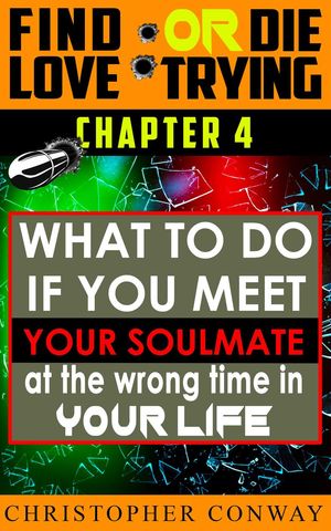＜p＞In Chapter 4, ＜em＞＜strong＞'What to Do if You Meet Your Soulmate at the Wrong Time In Your Life,'＜/strong＞＜/em＞ Mr. Co...