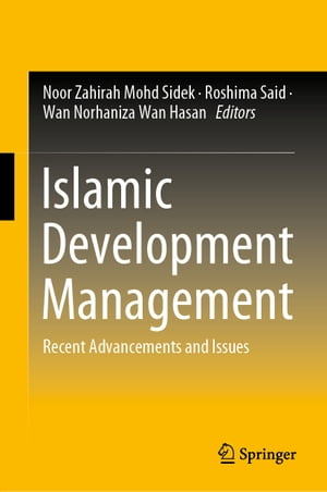 ＜p＞This book examines a range of current issues in Islamic development management. The first part of the book explores p...