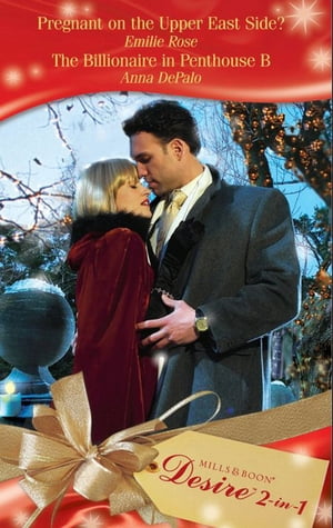 ＜p＞＜strong＞Pregnant on the Upper East Side?＜/strong＞ ＜em＞Emilie Rose＜/em＞＜/p＞ ＜p＞Millionaire legal eagle Alex Harper had...