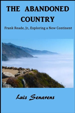 ＜p＞The Abandoned Country by Luis Senarens This is a thrilling action tale written for young men. Starring Frank Reade, J...
