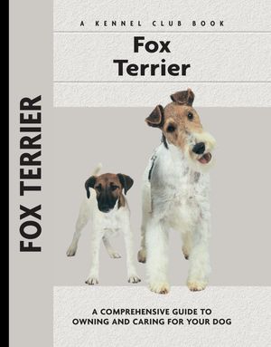 ＜p＞Thoroughbred in appearance, the Fox Terrier reigns as one of the world's most beloved companions, the proverbial chil...