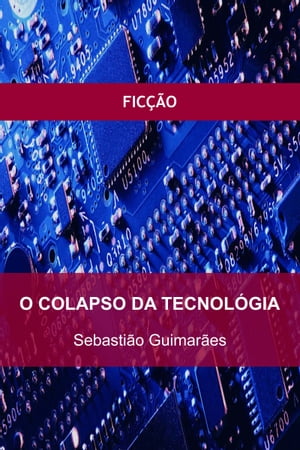 ＜p＞O Colapso da Tecnologia ? um livro de fic??o que descreve um prov?vel colapso da tecnologia. Descreve, tamb?m, o prov...