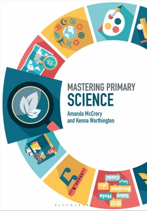＜p＞＜em＞Mastering Primary Science＜/em＞ introduces the primary science curriculum and helps trainees and teachers learn ho...