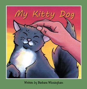 ＜p＞My Kitty Dog written by Barbara Winningham tells the story of Miss Mooch, a playful and heart capturing cat that live...