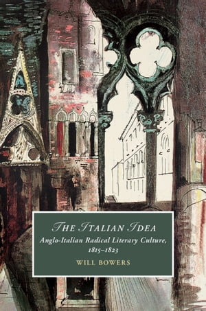 ＜p＞From 1815 to 1823 the Italian influence on English literature was at its zenith. While English tourists flocked to It...