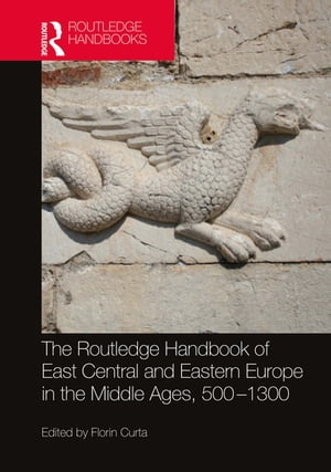 ＜p＞＜em＞The Routledge Handbook of East Central and Eastern Europe in the Middle Ages, 500＜/em＞*?*＜em＞1300＜/em＞ is the fir...