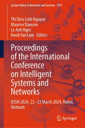 ＜p＞This book presents Proceedings of the International Conference on Intelligent Systems and Networks, Hanoi, Vietnam, a...