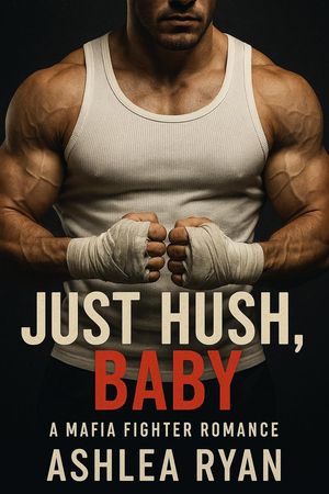 ＜p＞＜strong＞“Just Hush, Baby.”＜/strong＞＜/p＞ ＜p＞Lyric Petrov never meant to crash a mafia dinner, but when a terrible date...