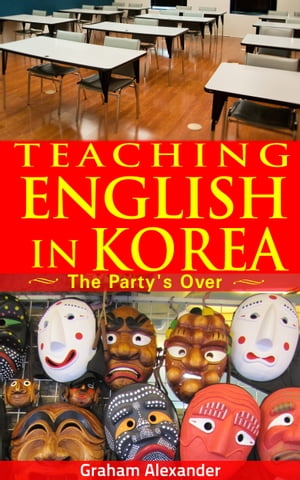 ＜p＞The much needed book `Teaching English in Korea ? The Party’s Over’ gives a voice to the sentiment felt by many if no...