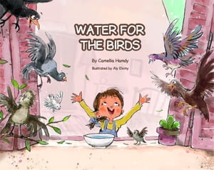 ＜p＞When Samia Sparrow, Bahira Blackbird and the rest of the gang decide to take action and boycott the water dish the li...