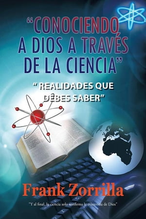 ＜p＞Conociendo a Dios a travs de la Ciencia, es un proyecto de investigacin que analiza los escritos de la biblia, y comp...