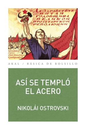 ＜p＞As? se templ? el acero es un ejemplo de la lucha y la superaci?n de su autor, Nikol?i Ostrovski. Cuando a los veinte ...