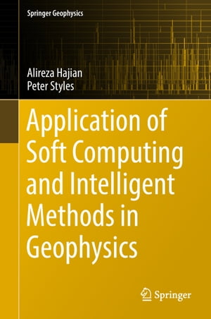 ＜p＞This book provides a practical guide to applying soft-computing methods to interpret geophysical data. It discusses t...