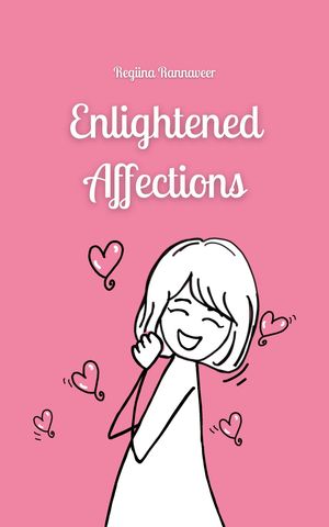 ＜p＞"Enlightened Affections" is a beautifully woven collection that explores the intricate dance of love, connection, and...