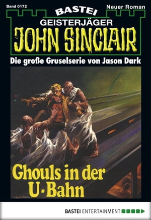 ＜p＞Endlich als E-Book: Die Folgen der Kult-Serie John Sinclair aus den Jahren 1980 - 1989!＜/p＞ ＜p＞Ghouls in der U-Bahn.＜...