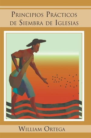 ＜p＞Este libro, Principios Prcticos de Siembra de Iglesias que ahora presentamos, se escribi en respuesta a la necesidad ...