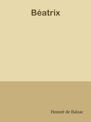 ＜p＞La Com?die humaine - ?tudes de moeurs. Premier livre, Sc?nes de la vie priv?e - Tome III et IV. Troisi?me et quatri?m...