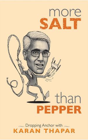 ＜p＞Racy, fun, sharp columns from an award-winning TV journalistTV personality Karan Thapar, known for his relentless gri...