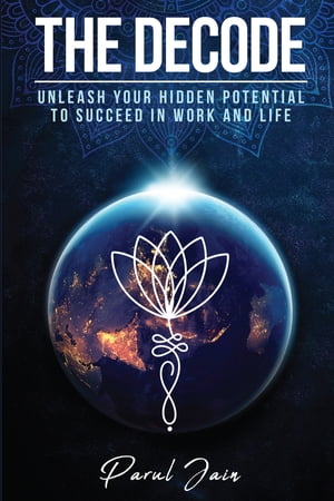＜p＞The Decode is an intuitive, spiritual, yet scientific self-help book that explains how the universe works to unleash ...