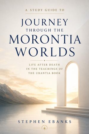 ＜p＞＜strong＞What awaits us beyond the physical life?＜/strong＞＜/p＞ ＜p＞＜em＞Journey Through the Morontia Worlds＜/em＞ invites...