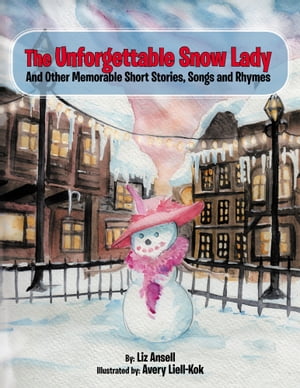 ＜p＞The Unforgettable Snow Lady is a collection of five stories and nine songs/rhymes for children aged three to seven. T...