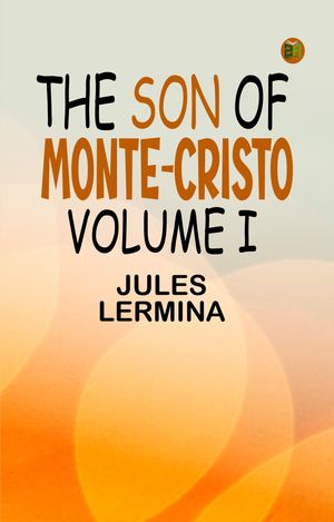 ＜p＞This novel is a sequel to Alexandre Dumas' famous work "The Count of Monte Cristo." It continues the story of the Cou...