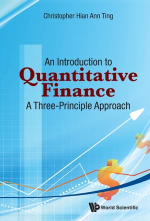 ＜p＞This concise textbook provides a unique framework to introduce Quantitative Finance to advanced undergraduate and beg...