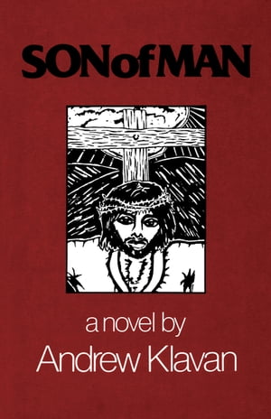 ＜p＞Like ＜em＞The Last Temptation of Christ＜/em＞, ＜em＞Son of Man＜/em＞ is a novel about Jesusーthe Jesus not of faith, but o...