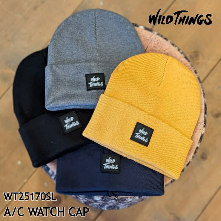[WildThings|ワイルドシングス] ワッチキャップ A/C WATCH CAP 品番:WT25170SL ■「WILD THINGS」のエンブロイダリーロゴをあしらった、ベーシックなボディーを引き締めるアクセントのニット帽。 抜け感...