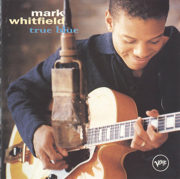 ・アーティスト Mark Whitfield ・タイトル True Blue ・レーベル・型番 Verve Records 3145235912 ・フォーマット CD ・コンディション(盤) 良い (VG+) ・コンディション(ジャケット)...