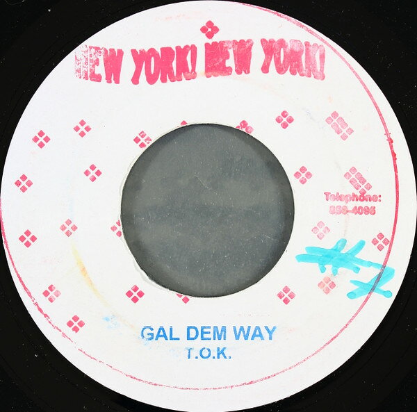 ・アーティスト T.O.K. / Sean Paul ・タイトル Gal Dem Way / Gal Gone A Lead ・レーベル・型番 New York! New York! NONE ・フォーマット 7インチレコード ・コンディシ...