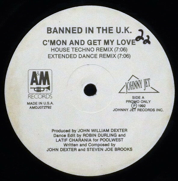 ・アーティスト Banned In The U.K. ・タイトル C'mon And Get My Love ・レーベル・型番 A&M Records AMDJ072792 ・フォーマット 12インチレコード ・コンディション(盤) 良い ...
