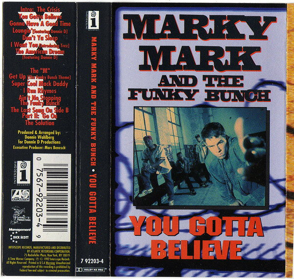 ・アーティスト Marky Mark & The Funky Bunch ・タイトル You Gotta Believe ・レーベル・型番 INTERSCOPE 7922034 ・フォーマット カセットテープ ・コンディション(盤) 良い ...
