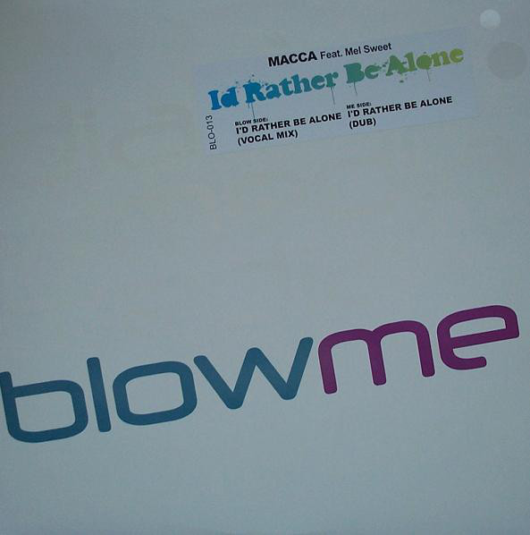 ・アーティスト Macca ・タイトル I'd Rather Be Alone ・レーベル・型番 Blow Media BLO013 ・フォーマット 12" ・コンディション(盤) 良い (VG+) ・コンディション(ジャケット) 良い (...
