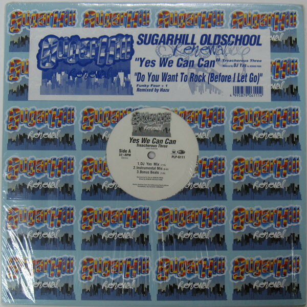 ・アーティスト Treacherous Three / Funky 4 + 1 ・タイトル Yes We Can / Do You Want To Rock (Before I Let Go) ・レーベル・型番 P-VINE PLP6111...