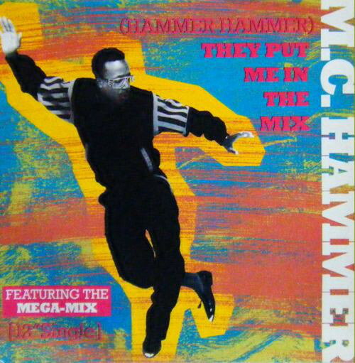 ・アーティスト MC Hammer ・タイトル (Hammer Hammer) They Put Me In The Mix ・レーベル・型番 Capitol Records 12CL607 ・フォーマット 12" ・コンディション(盤) ...