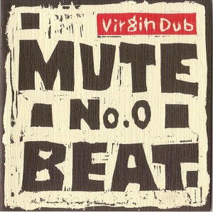 ・アーティスト Mute Beat ・タイトル No. 0 Virgin Dub ・レーベル・型番 Respect RES9 ・フォーマット LPレコード ・コンディション(盤) 良い (VG+) ・コンディション(ジャケット) 非常に良い...