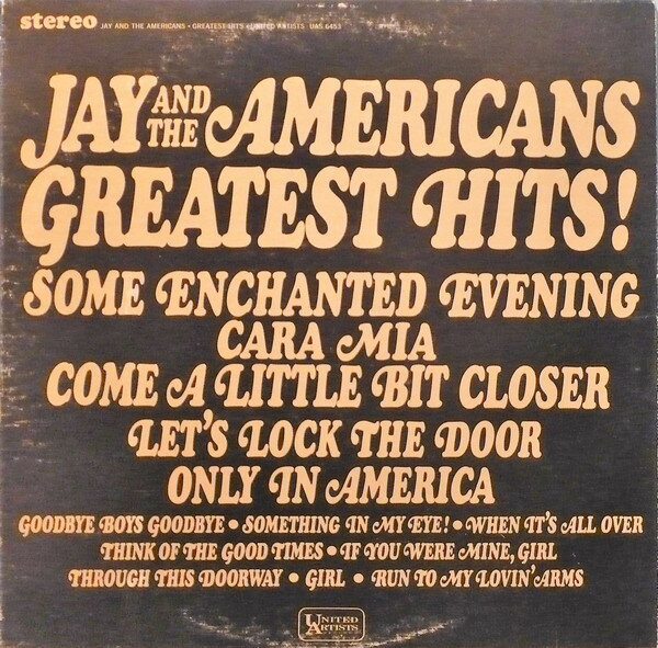 ・アーティスト Jay & The Americans ・タイトル Jay And The Americans Greatest Hits ・レーベル・型番 United Artists Records UAS6453 ・フォーマット LP...