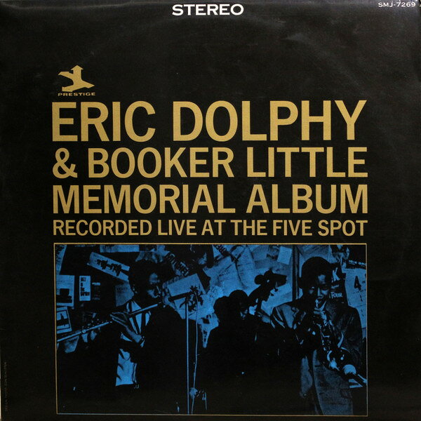 ・アーティスト Eric Dolphy & Booker Little ・タイトル Memorial Album Recorded Live At The Five Spot ・レーベル・型番 PRESTIGE SMJ7269 ・フォーマッ...