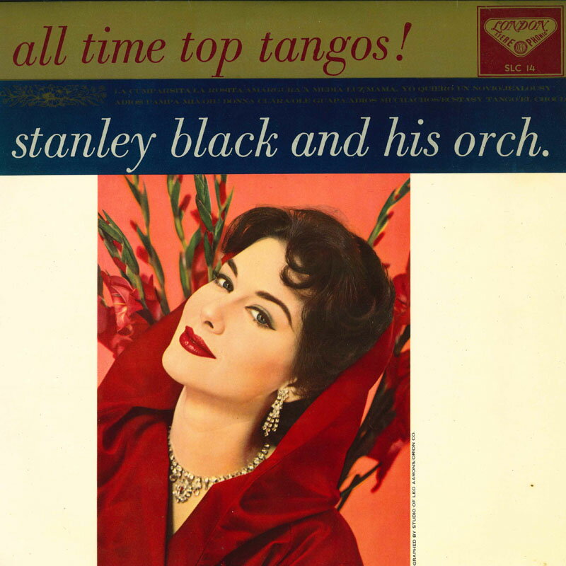 ・アーティスト Stanley Black ・タイトル All Time Top Tangos ・レーベル・型番 LONDON SLC14 ・フォーマット LPレコード ・コンディション(盤) 良い (VG+) ・コンディション(ジャケット...
