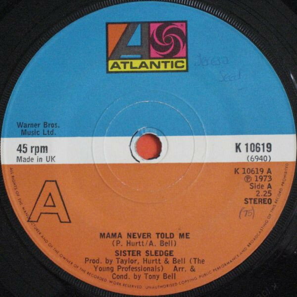・アーティスト Sister Sledge ・タイトル Mama Never Told Me ・レーベル・型番 Atlantic K10619 ・フォーマット 7インチレコード ・コンディション(盤) 良い (VG+) ・コンディション(ジ...