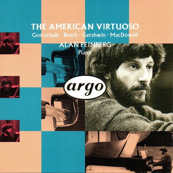 ・アーティスト Feinberg, Alan, Beach; Gershwin ・タイトル The American Virtuoso ・レーベル・型番 Argo (2) 4361212 ・フォーマット CD ・コンディション(盤) 良い ...