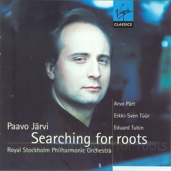 ・アーティスト Paavo J?rvi, Royal Stockholm Philharmonic Orchestra - Arvo P?rt, Erkki-Sven T??r, Eduard Tubin ・タイトル Searching F...