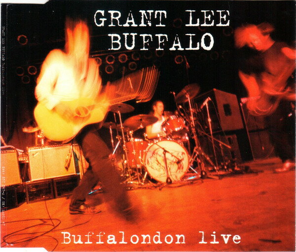 ・アーティスト Grant Lee Buffalo ・タイトル Buffalondon Live ・レーベル・型番 Slash, London Records 8573472 ・フォーマット CD ・コンディション(盤) 良い (VG+) ...