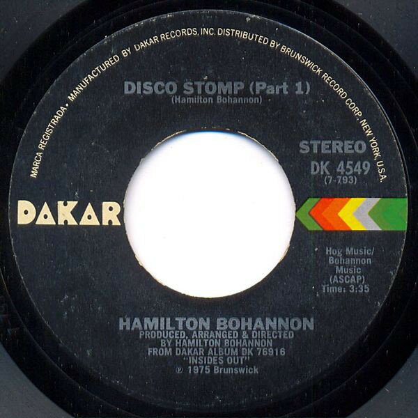 ・アーティスト Hamilton Bohannon ・タイトル Disco Stomp ・レーベル・型番 Dakar Records DK4549 ・フォーマット 7" ・コンディション(盤) 良い (VG+) ・コンディション(ジャケット...