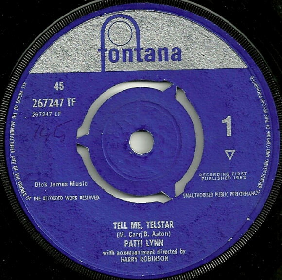・アーティスト Patti Lynn ・タイトル Tell Me, Telstar / Big Big Love ・レーベル・型番 Fontana 267247TF ・フォーマット 7インチレコード ・コンディション(盤) 良い (VG+)...