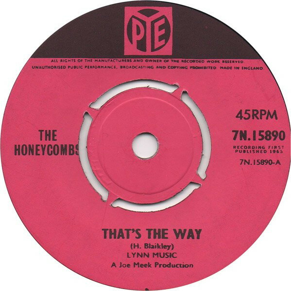 ・アーティスト Honeycombs ・タイトル That's The Way ・レーベル・型番 Pye Records 7N15890 ・フォーマット 7インチレコード ・コンディション(盤) 可 (VG) ・コンディション(ジャケット)...