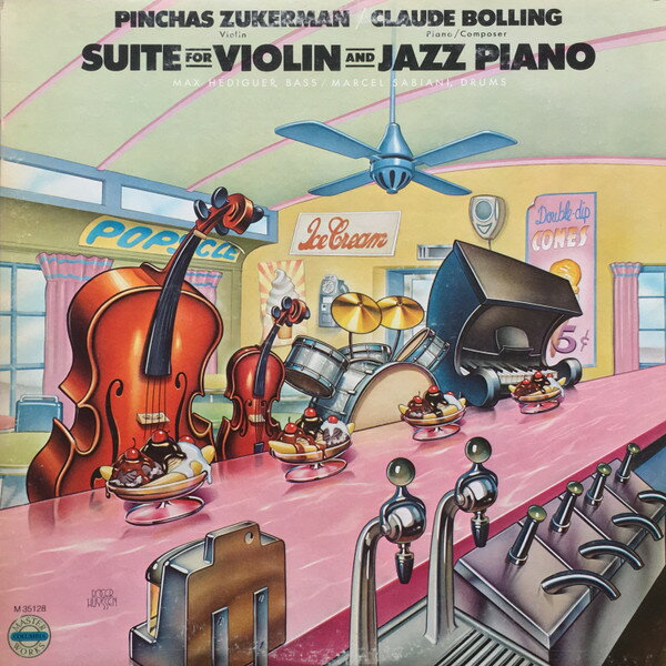 ・アーティスト Pinchas Zukerman, Claude Bolling ・タイトル Suite For Violin And Jazz Piano ・レーベル・型番 Columbia Masterworks M35128 ・フォー...