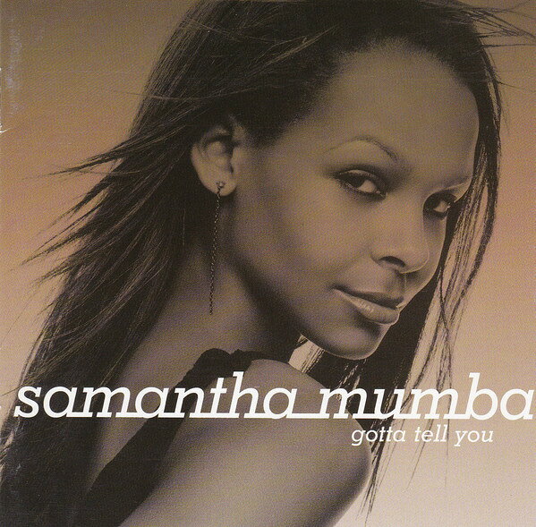 ・アーティスト Samantha Mumba ? ・タイトル Gotta Tell You ・レーベル・型番 Polydor 5493352 ・フォーマット CD ・コンディション(盤) 良い (VG+) ・コンディション(ジャケット) ・...